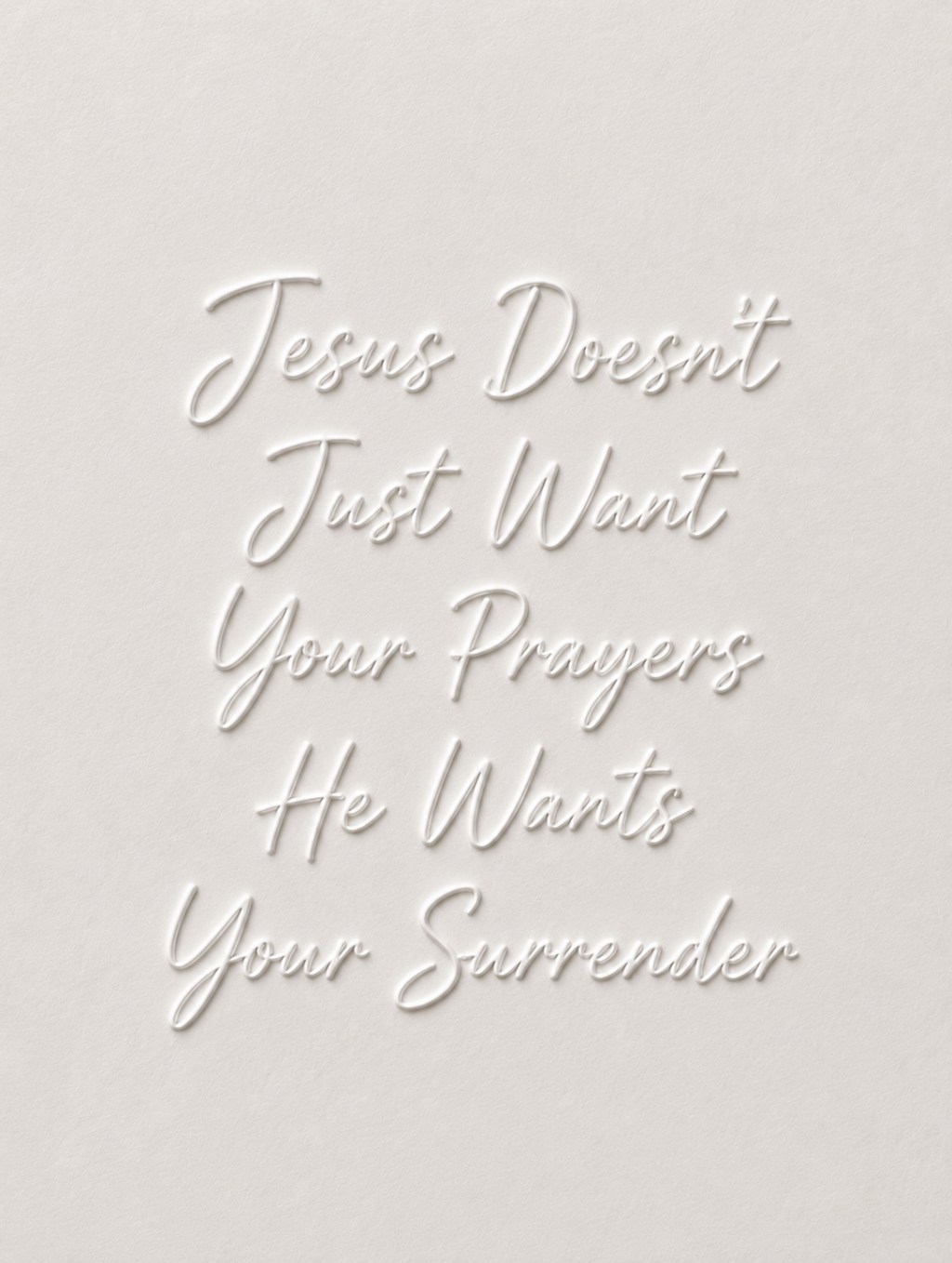 Jesus Doesn’t Just Want Your Prayers He Wants Your Surrender – INESSA'S ...